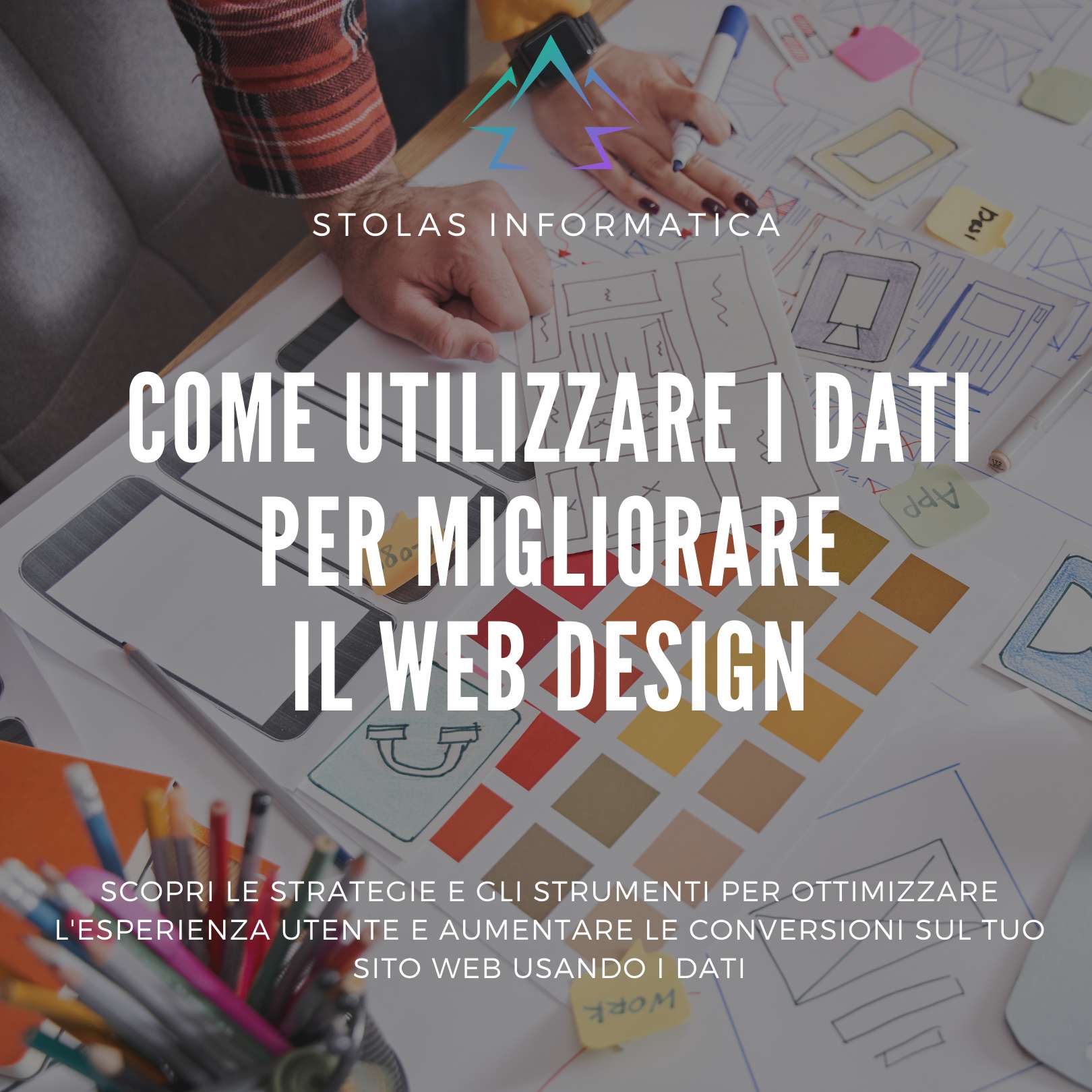 Come utilizzare i dati per migliorare il web design | Stolas Informatica